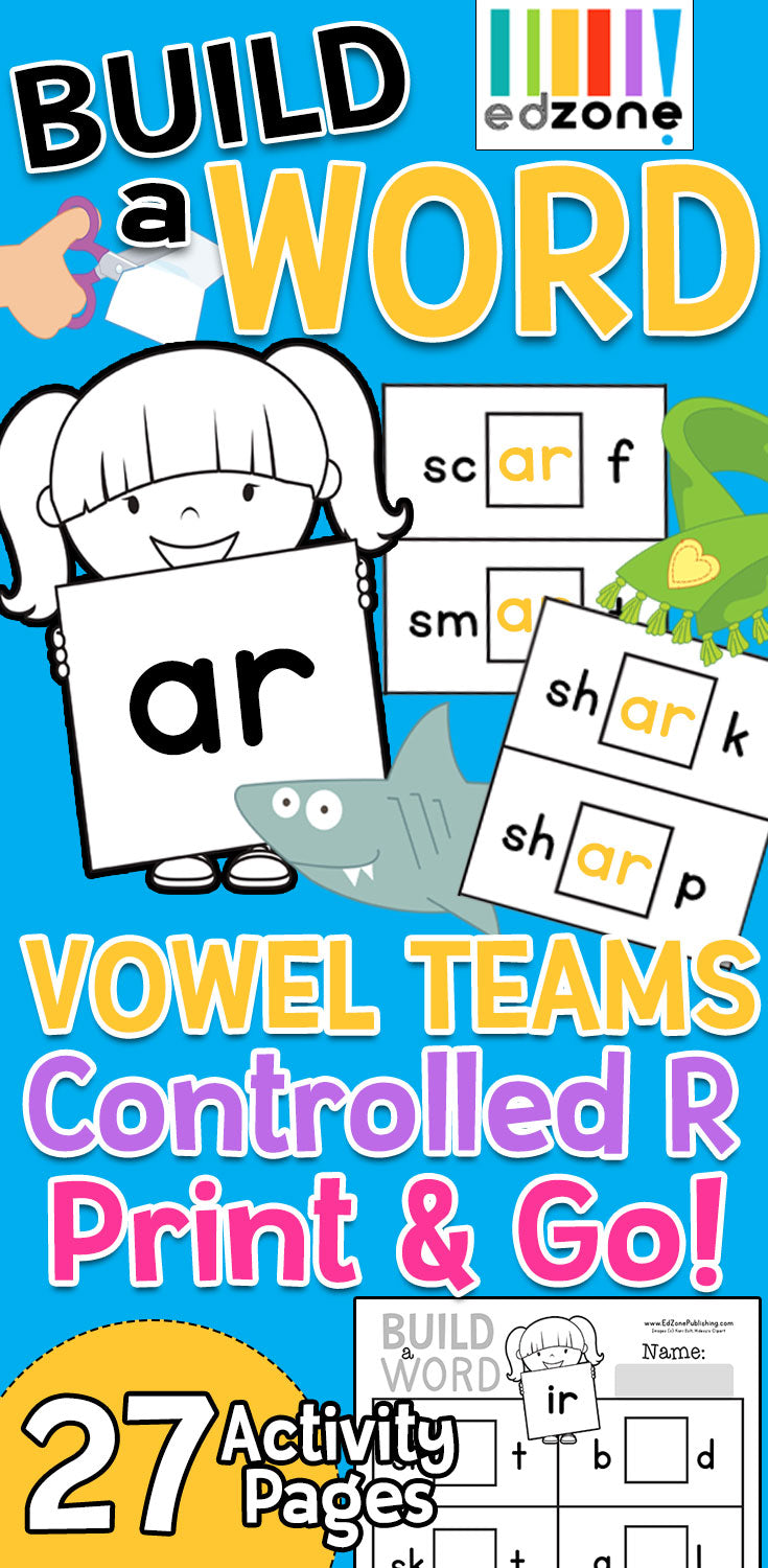 Build a Word with Vowels & Controlled R - EdZonePub